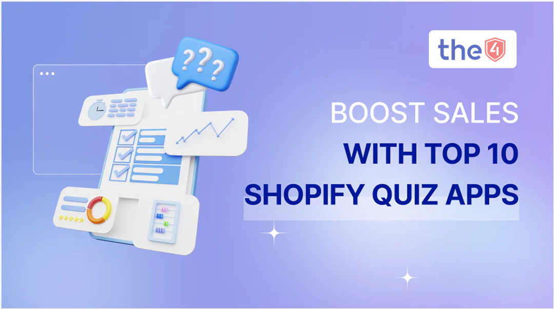 11+ Best Shopify Quiz Apps to Engage Customers in 2025 – The4 Official Site